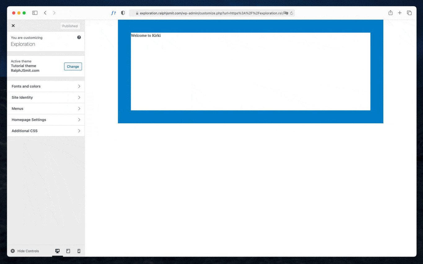 How To Get Started With The Kirki Customizer Framework | RJS